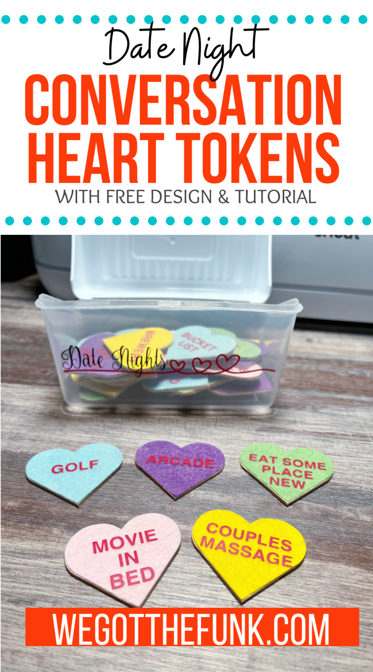 Conversation Heart Date Night Tokens - We Got The Funk
